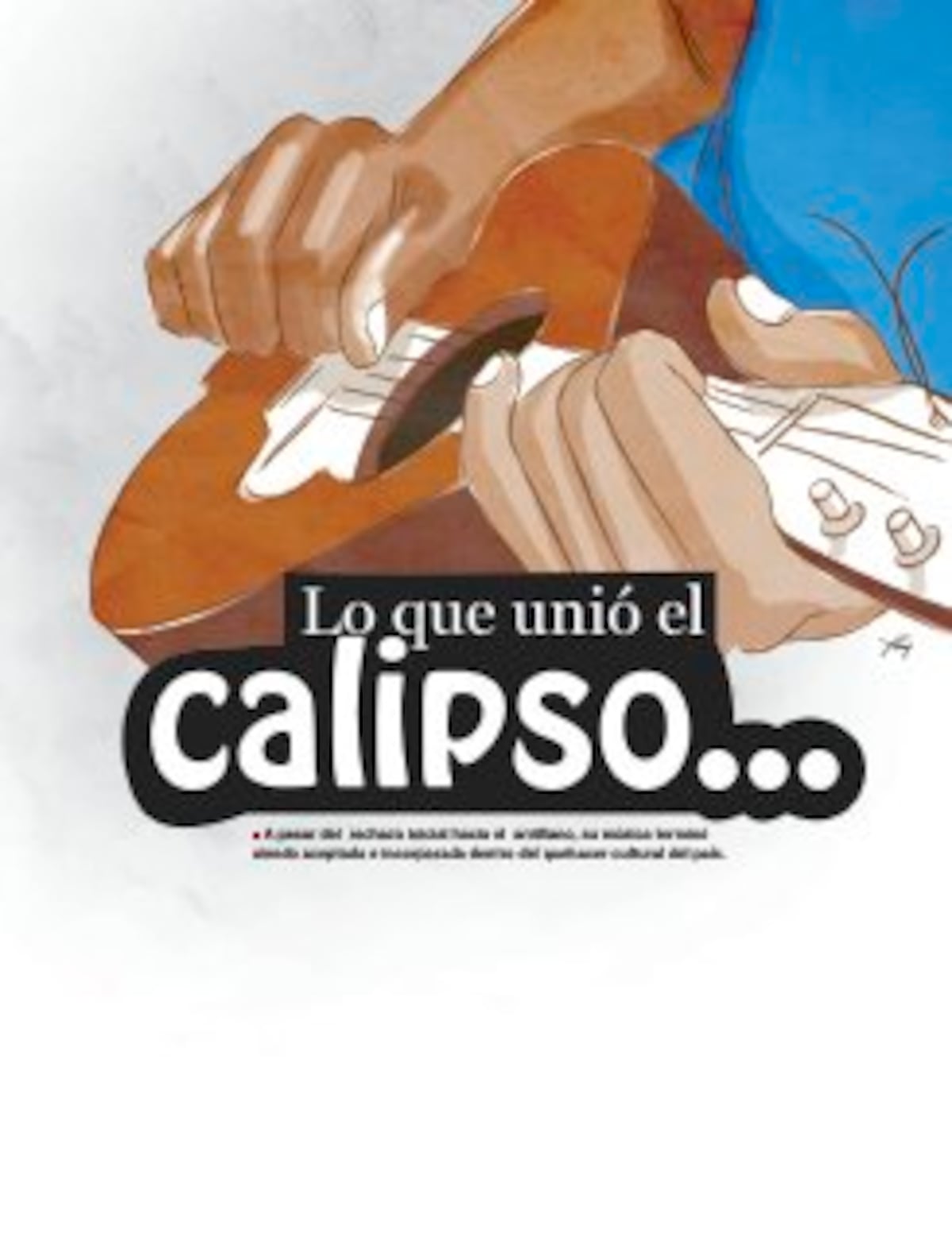 Lo que unió el calipso... | La Prensa Panamá